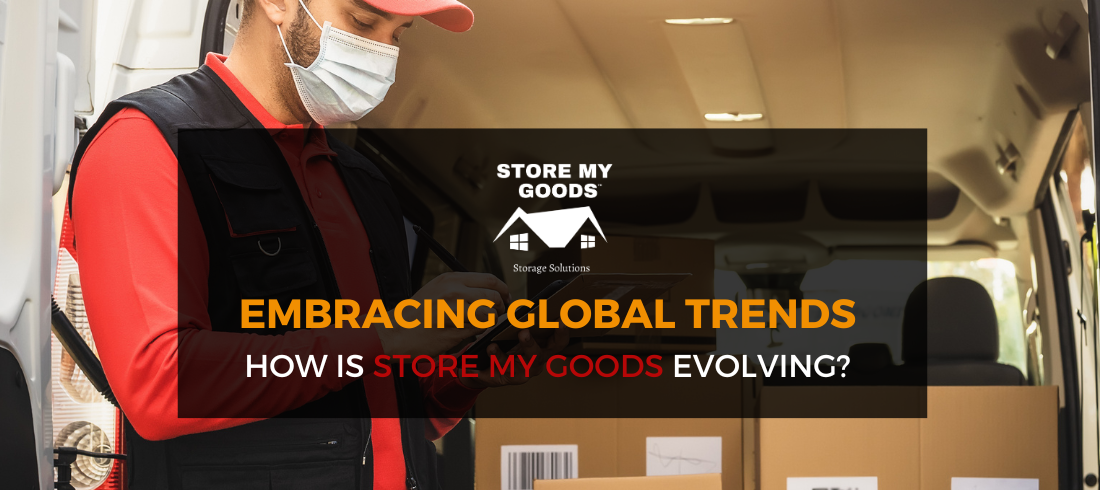 Global Trends in Self Storage: Why Store My Goods is Ahead