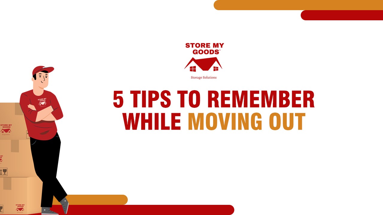 Moving Out Soon? Here Are 5 Crucial Tips to Know