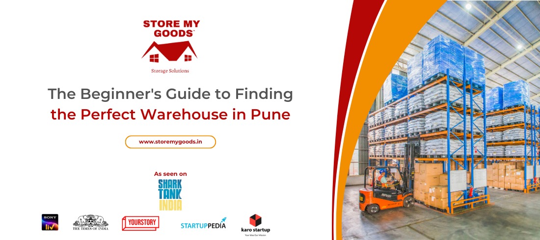 Finding the Best Warehouse in Pune: Tips for Beginners - Store My Goods