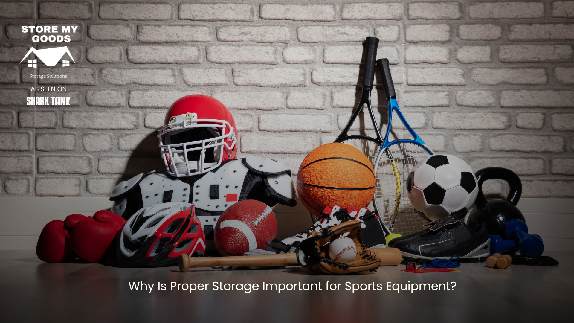 Score Big with Proper Sports Equipment Storage: Why It Matters